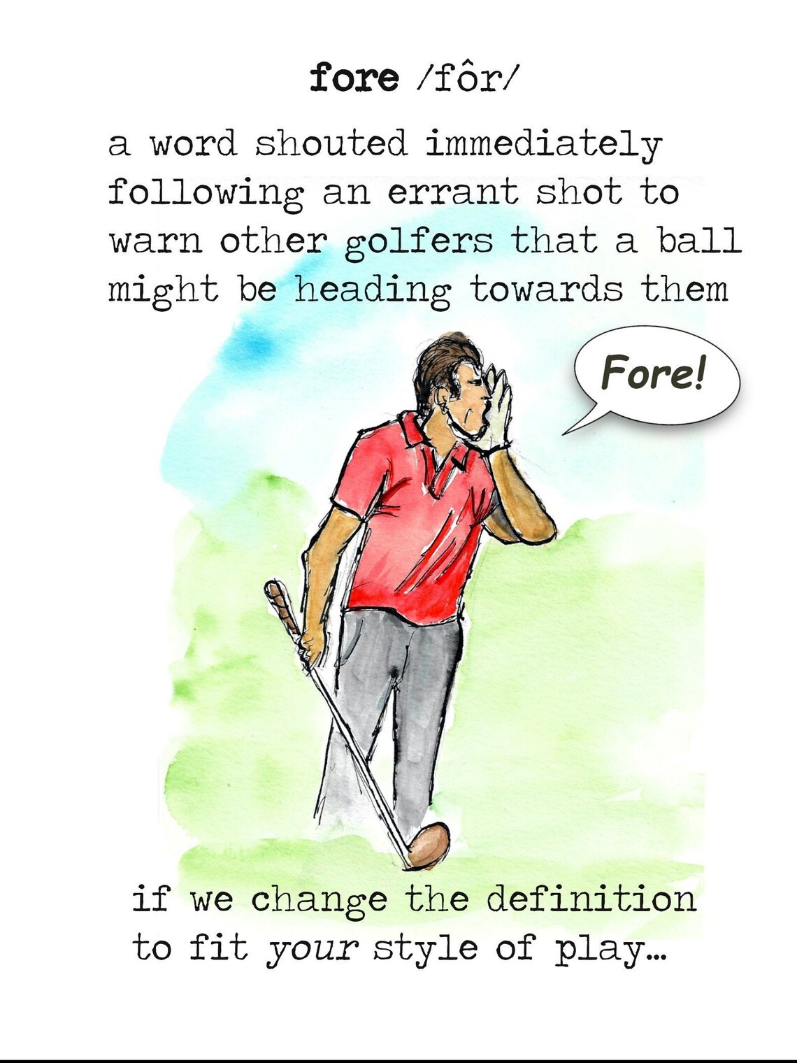 Definitions of Golf - Fore! - Bill Rubosky Art
